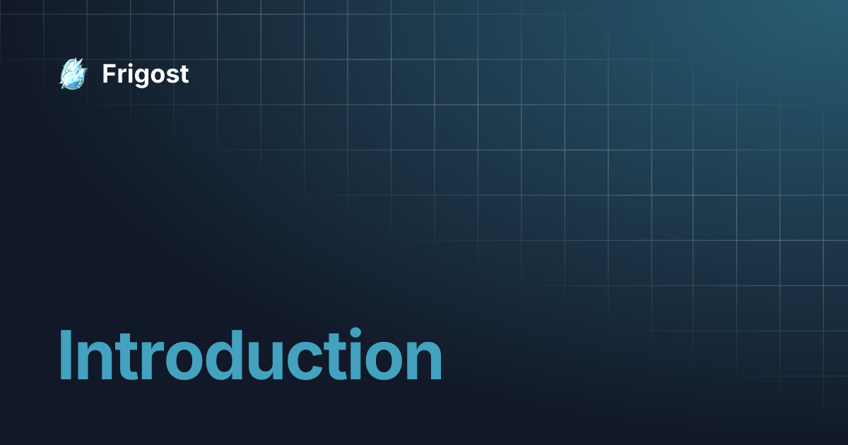 Introduction | Frigost