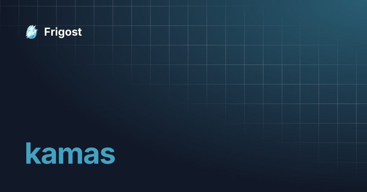 kamas | Frigost