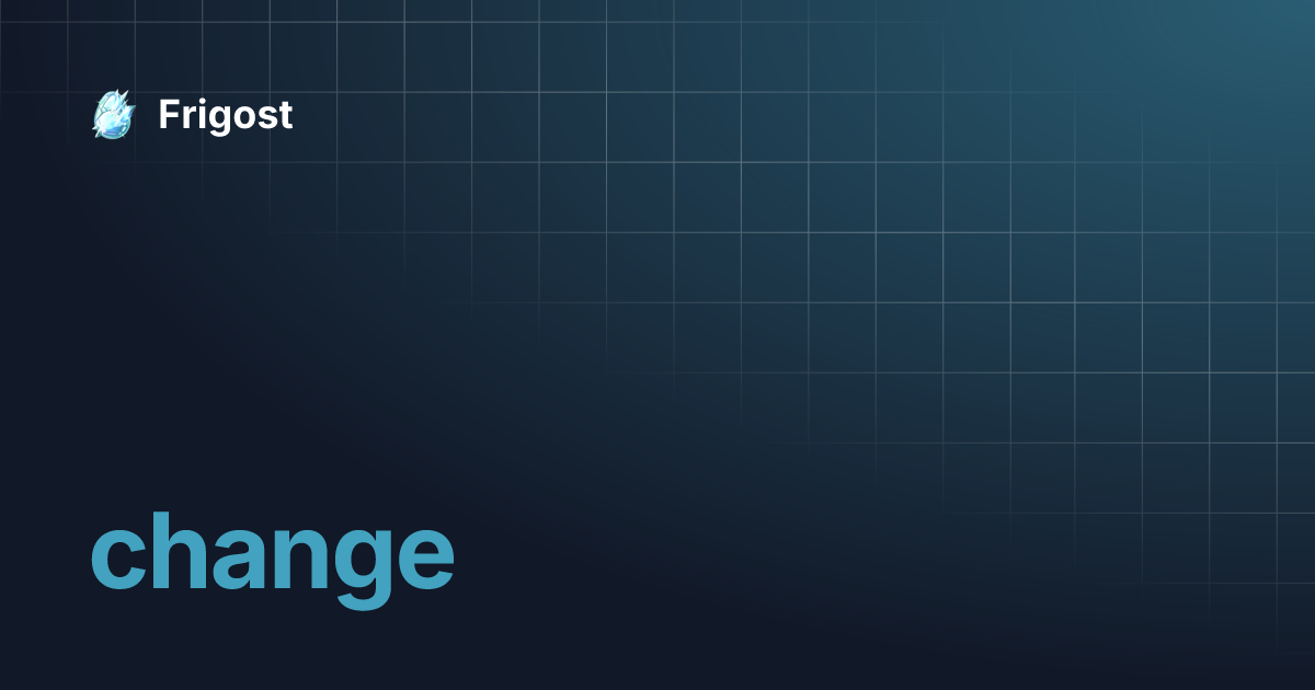 change | Frigost