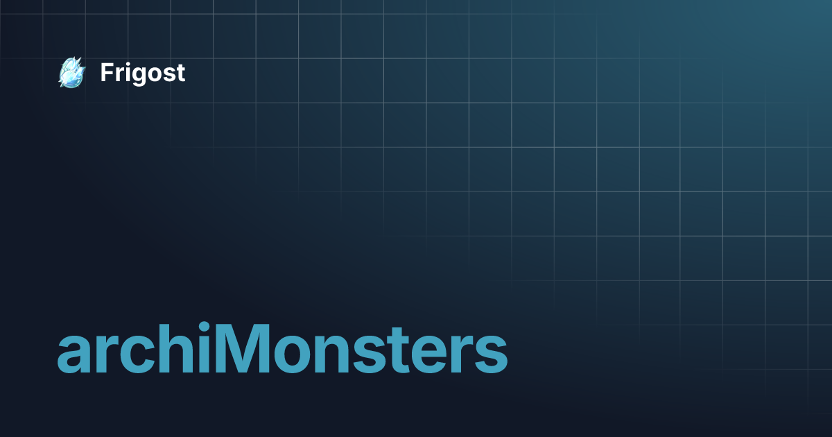 archiMonsters | Frigost
